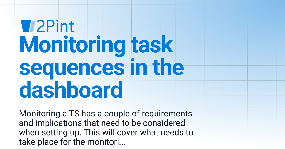 Monitoring task sequences in the dashboard | DeployR | Product Documentation