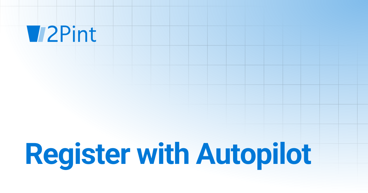 Register with Autopilot | DeployR | Product Documentation