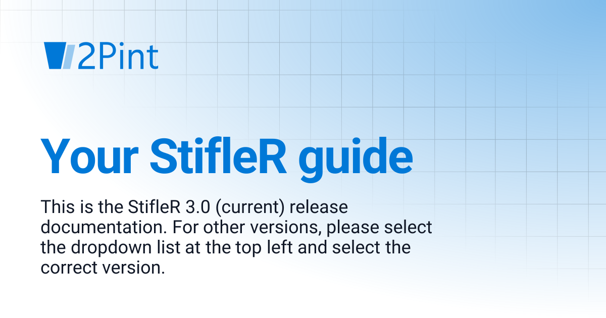 Your StifleR guide | StifleR | Product Documentation