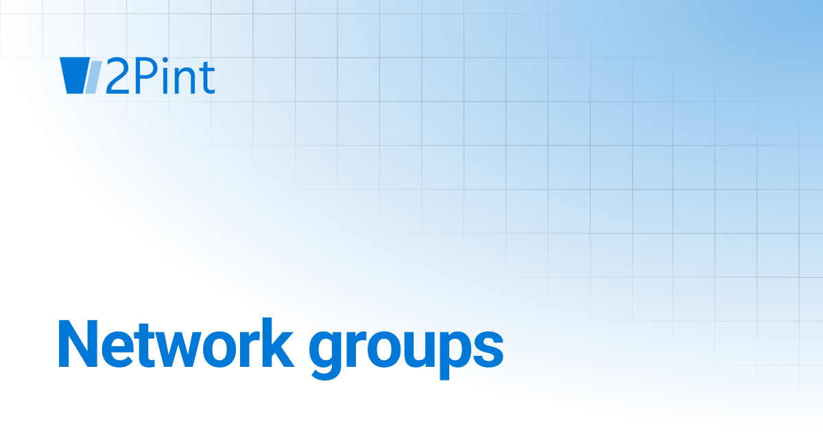 Network groups | StifleR | Product Documentation