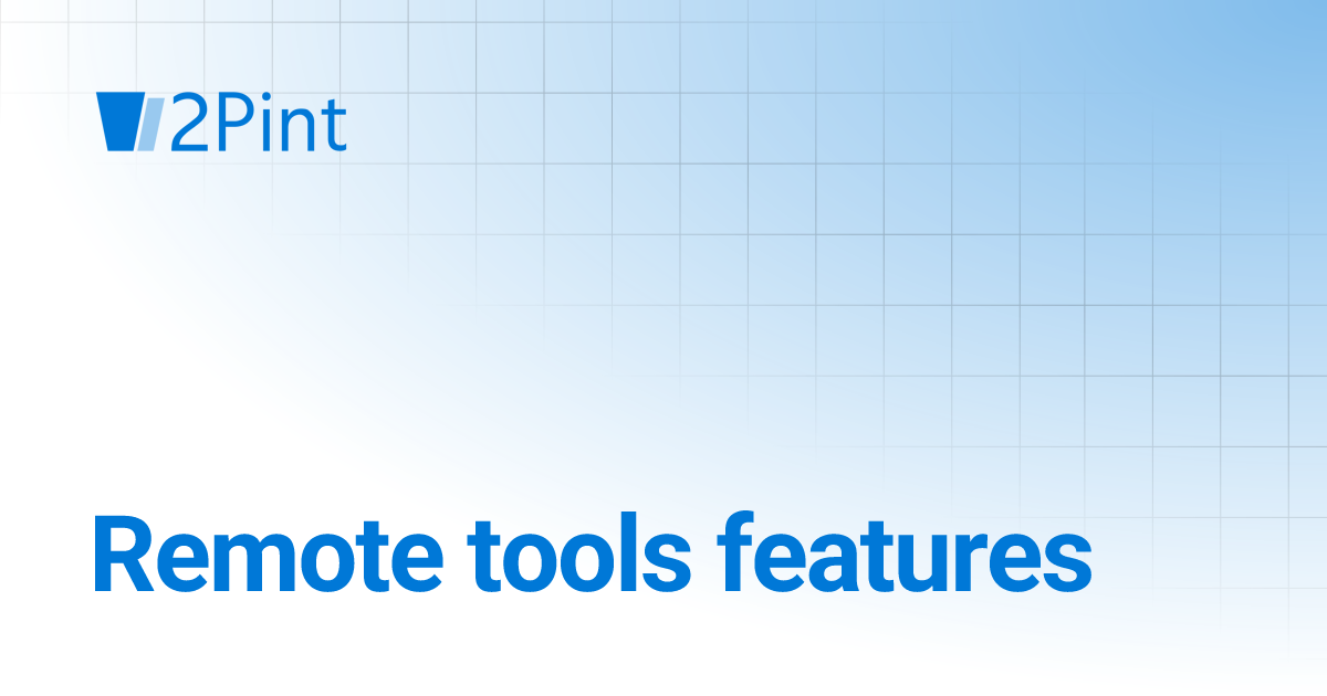Remote tools features | StifleR | Product Documentation